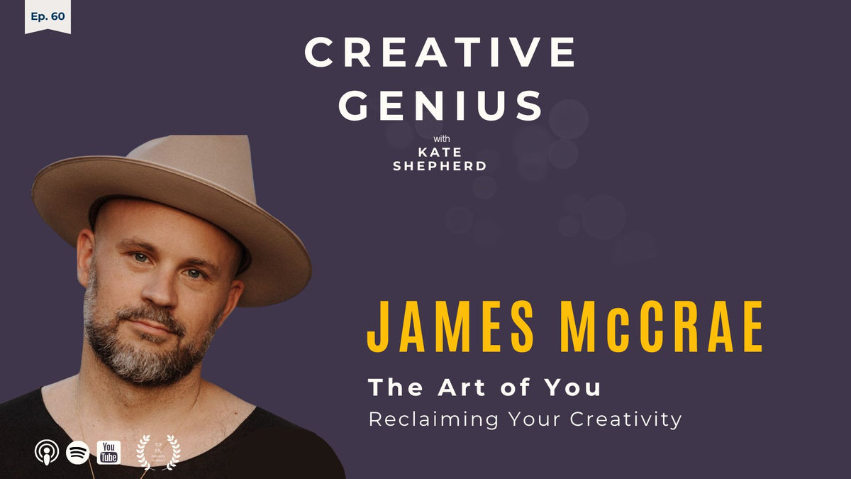 Ep. 60 - The Art of You, with 'Words Are Vibrations' Poet James McCrae – Kate Shepherd ...